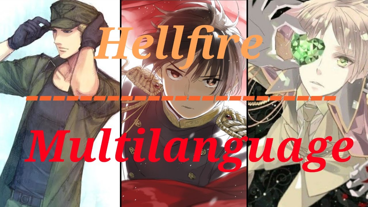[Hetalia] Hellfire - Multilanguage (Lyrics) - YouTube