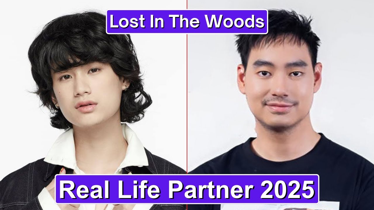 Ton Tonhon And Arm Varot (Lost In The Woods) Real Life Partner 2025 ...