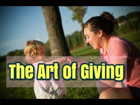 Generosity - The Art of Giving - YouTube