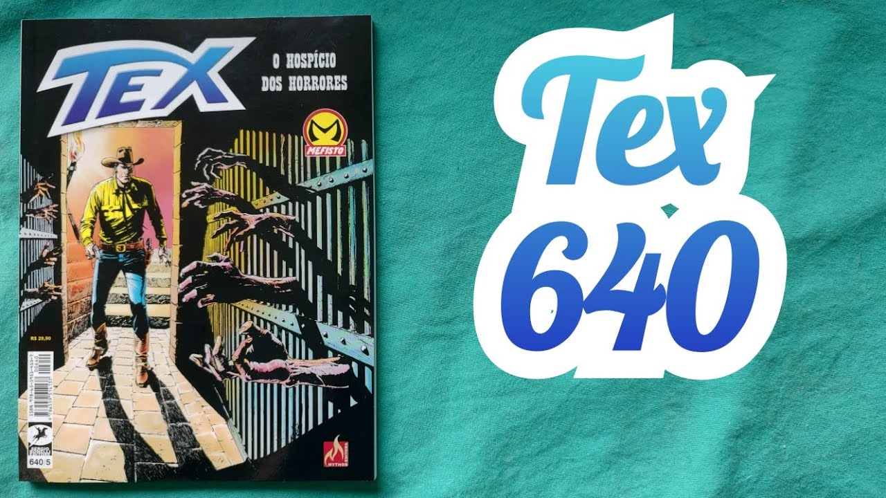 Tex 640/5 "O Hospício dos Horrores" (fev/2023) overview - YouTube