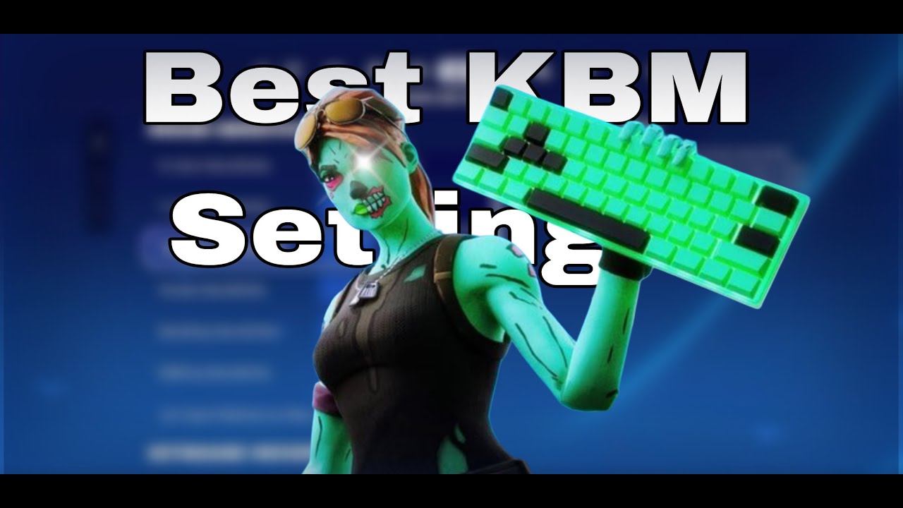 the best settings for kbm part 2#fortnite #gaming #kbm #edit - YouTube