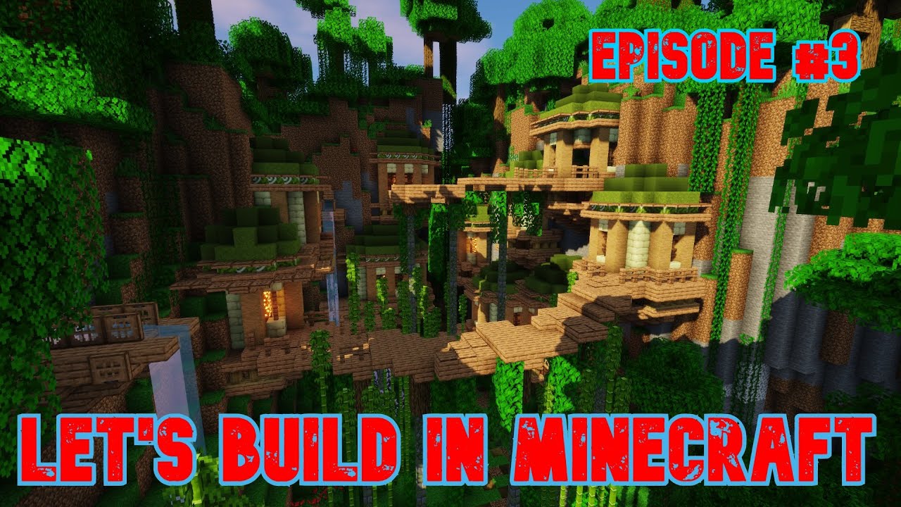 Let's build In Minecraft #3 - CLIFF SIDE JUNGLE VILLAGE - YouTube