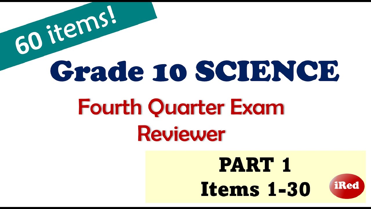 Grade 10 Science Fourth Quarter Exam Reviewer - YouTube