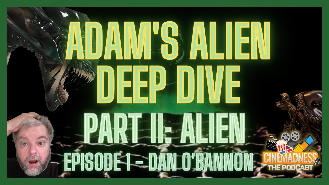 Adam's Alien Deep Dive Pt II: Alien - Dan O'Bannon - YouTube