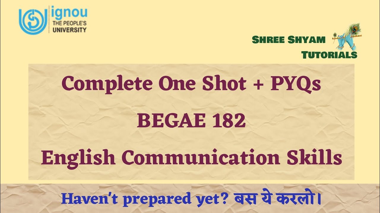 BEGAE 182 - One Shot + PYQs - English Communication Skills #ignou # ...