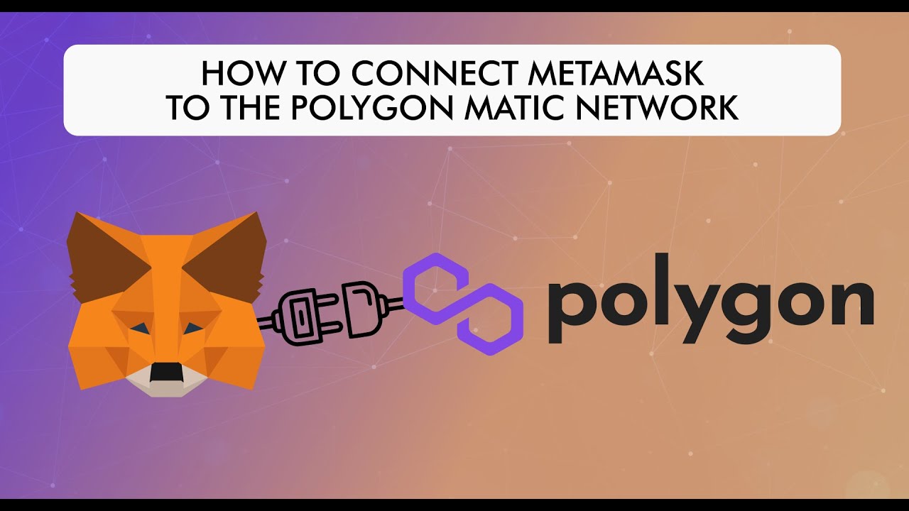 How to connect MetaMask to the Polygon Matic network (easy step-by-step ...