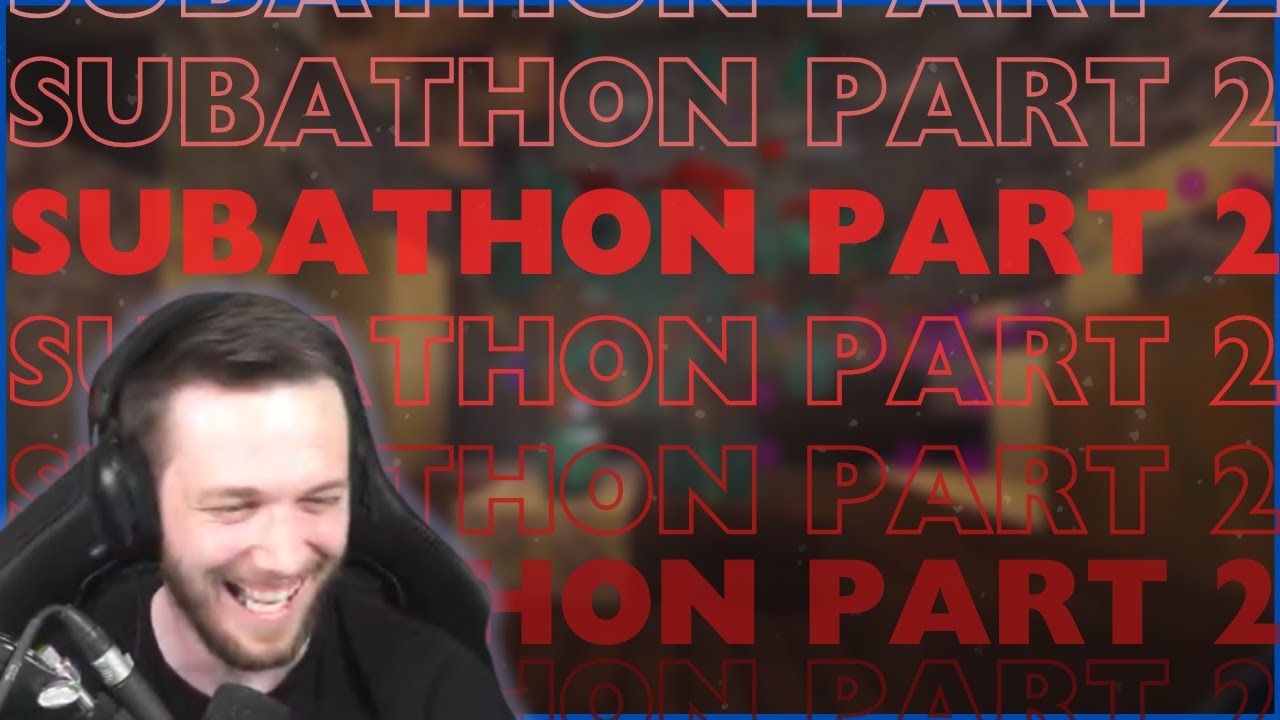 SUBTEMBER SUBATHON Part 2 | All I Know is Vaults and Hunting (09 ...