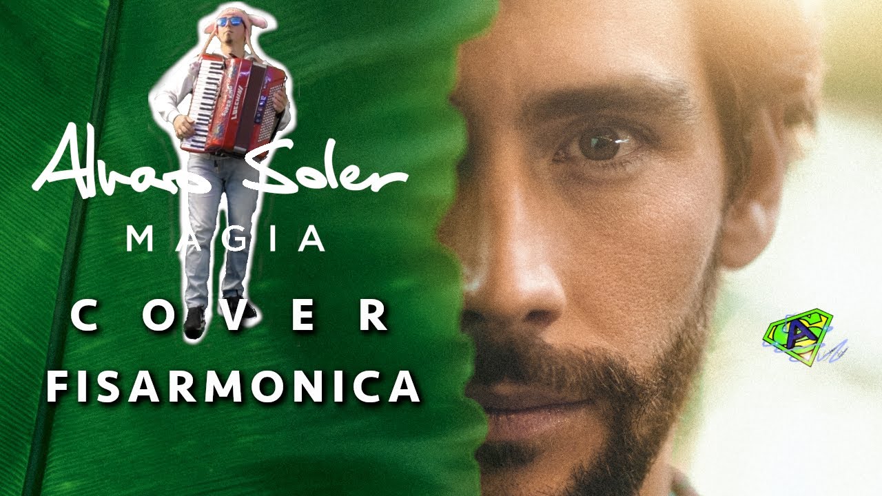 Magia - Alvaro Soler - Cover Fisarmonica Moderna - Antonio Simone - YouTube