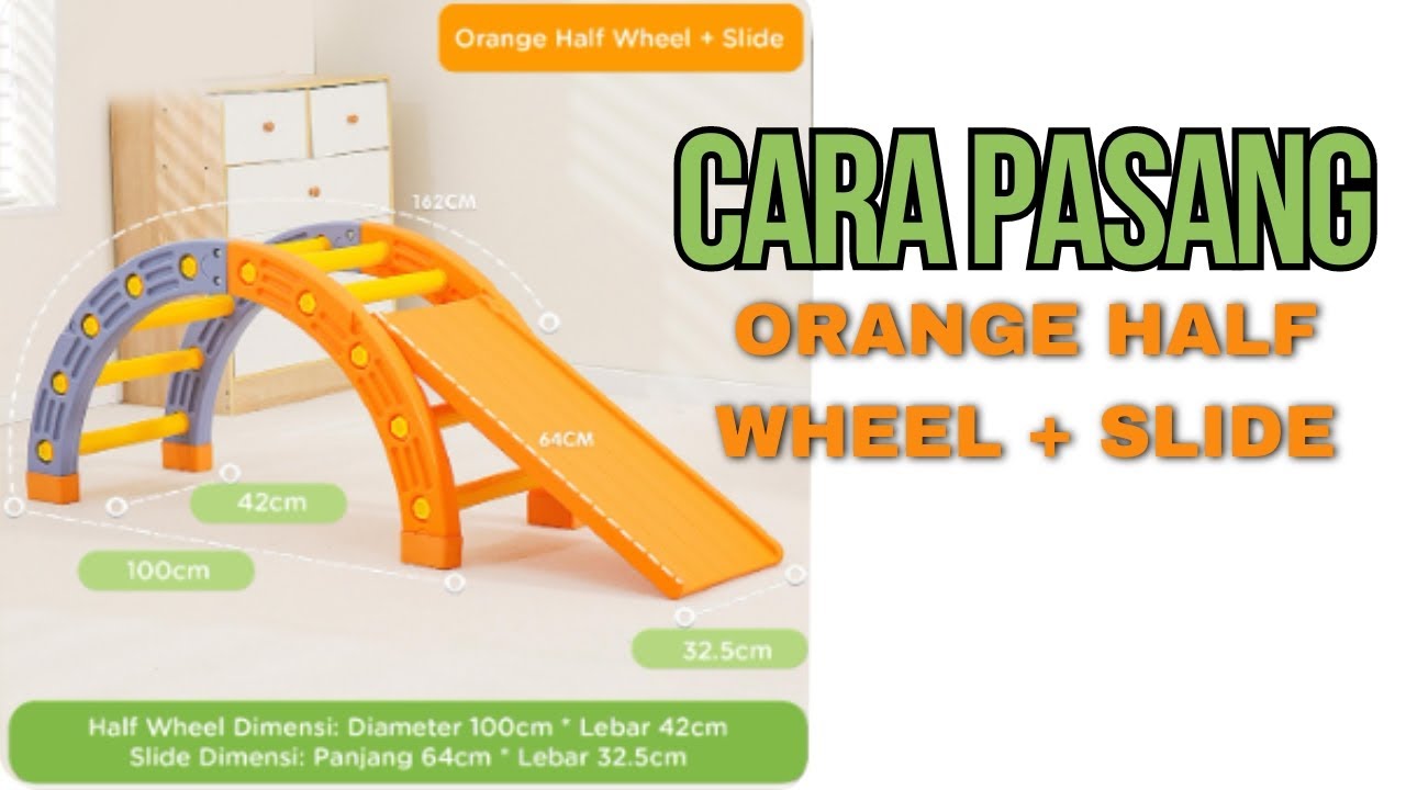 Cara Memasang Orange Half Wheel + Slide - YouTube