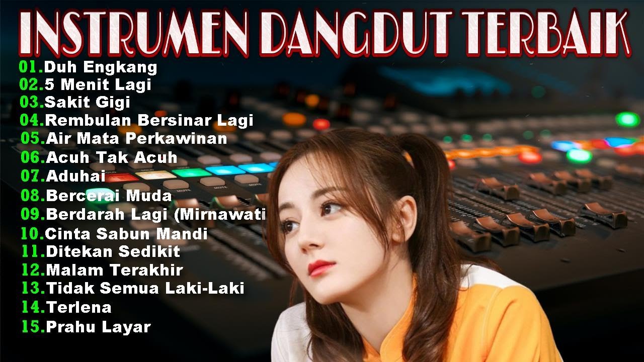 INSTRUMEN LAGU DANGDUT || Paling Enak Didengar #3 - YouTube