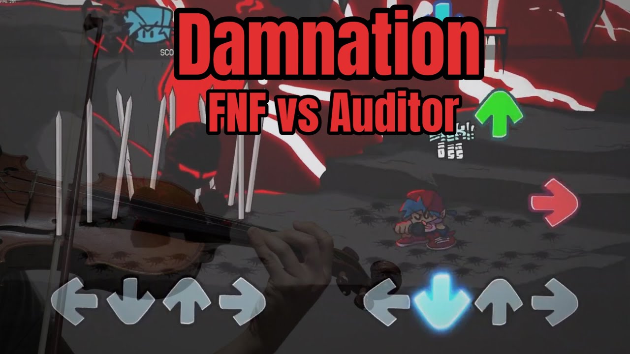 FNF vs Auditor - Damnation - Violin Cover - YouTube