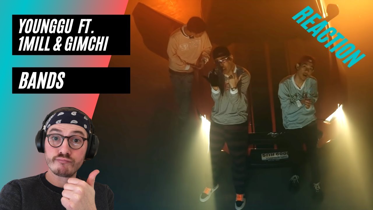Farang (German) react to YOUNGGU ft. 1MILL & GIMCHI - BANDS in English. - YouTube
