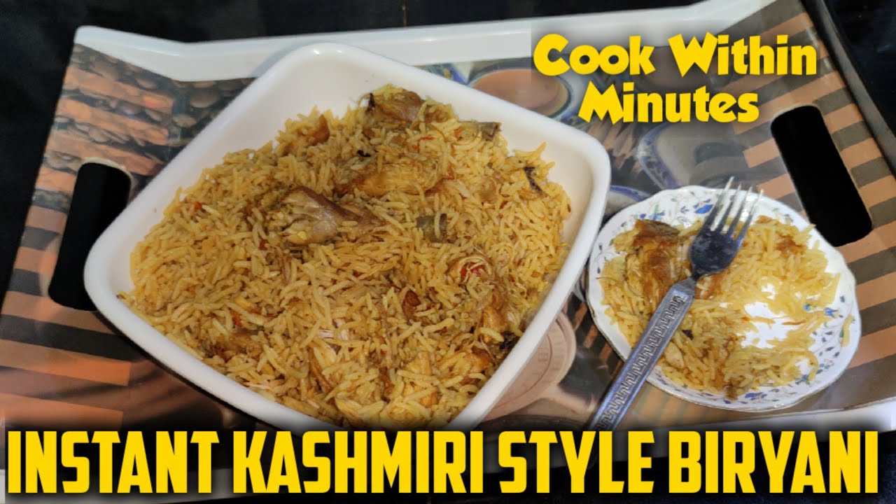 Instant chicken Biryani Recipe | Kashmiri Instant Biryani at home ...