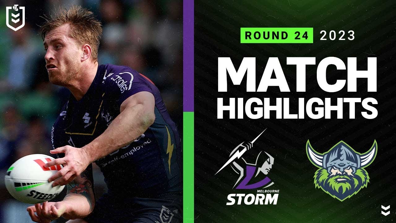 NRL 2023 | Melbourne Storm v Canberra Raiders | Match Highlights - YouTube