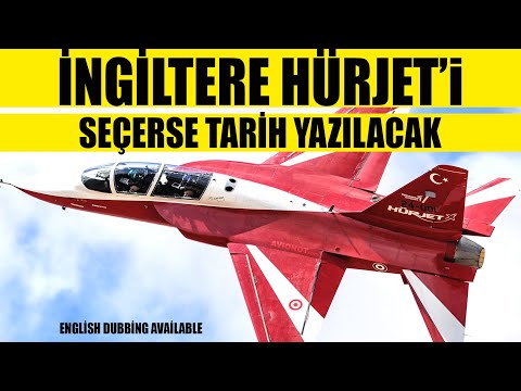 İNGİLTERE HÜRJET'i Seçerse TARİH  YAZILACAK