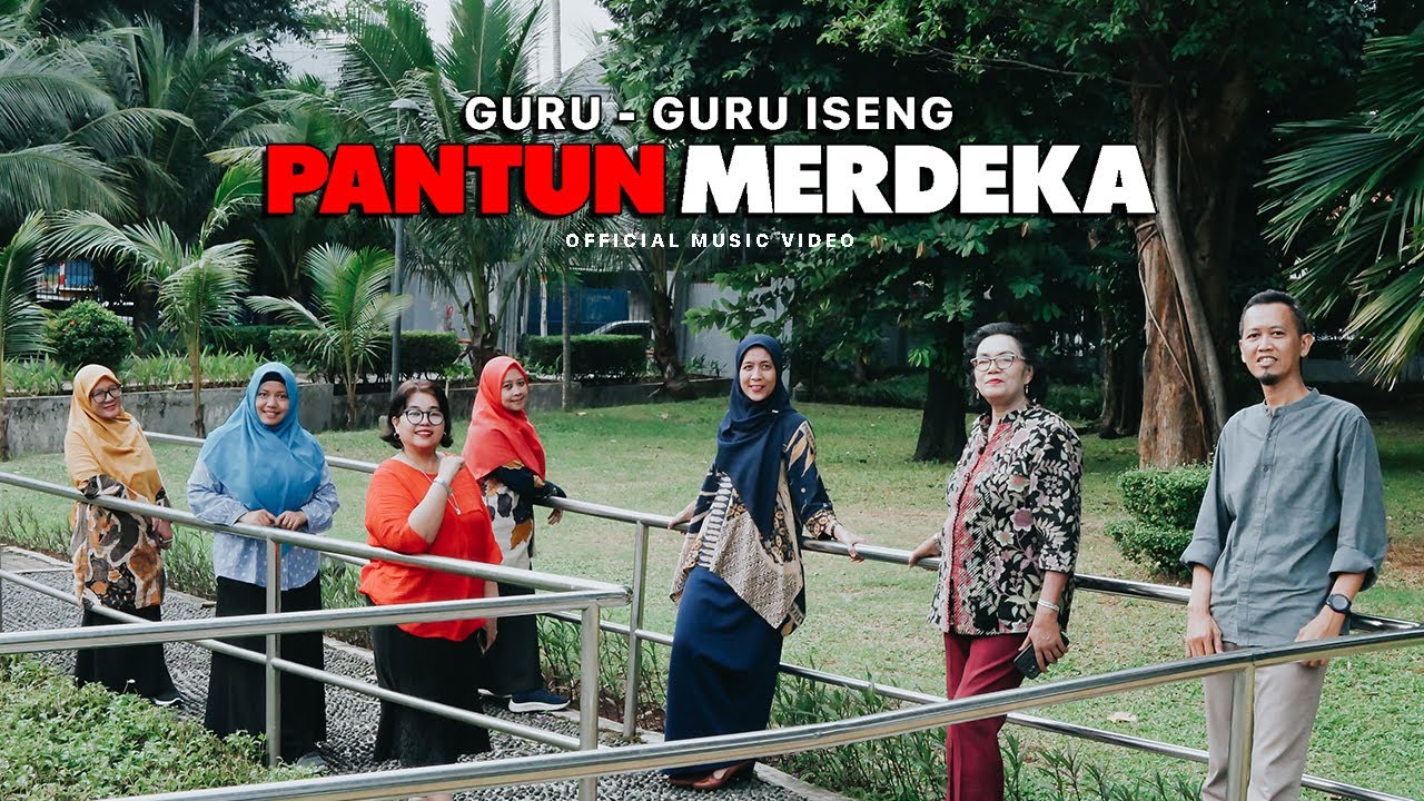 PANTUN MERDEKA - Guru Guru Iseng || Lagu Terbaru 2024 Edisi Proklamasi ...