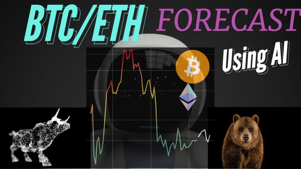BTC/ETH Forecast🔮| AI Predicts🤖💡| Bullish, Bearish, Base Case 📈📉 🚀💰 ...