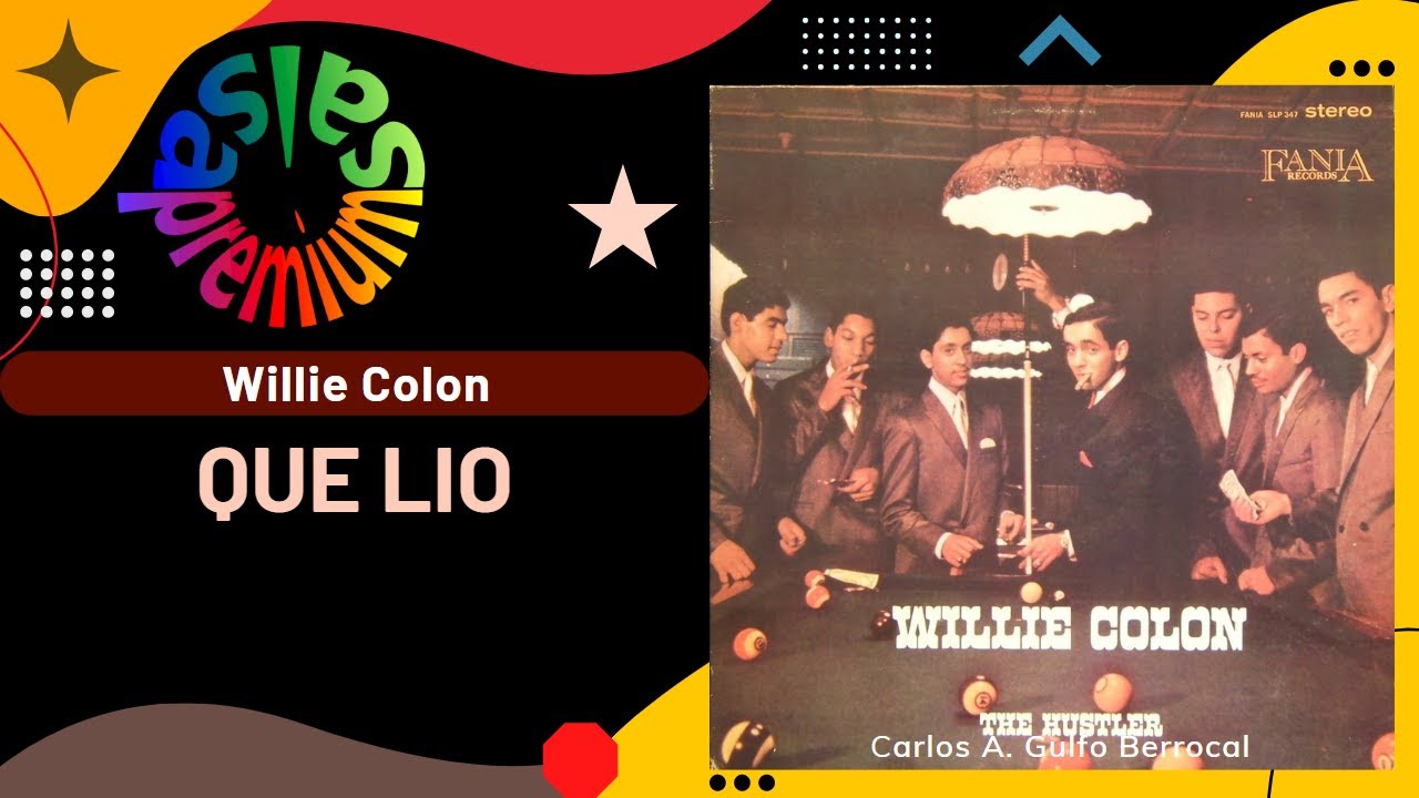 🔥QUE LIO por WILLIE COLON con HECTOR LAVOE - Salsa Premium - YouTube Music