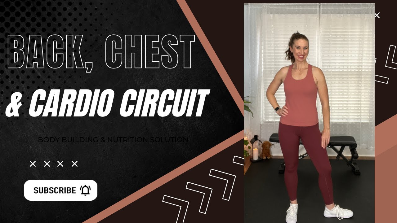 Back, Chest & Cardio Circuit/ Fit Women Over 40 - YouTube