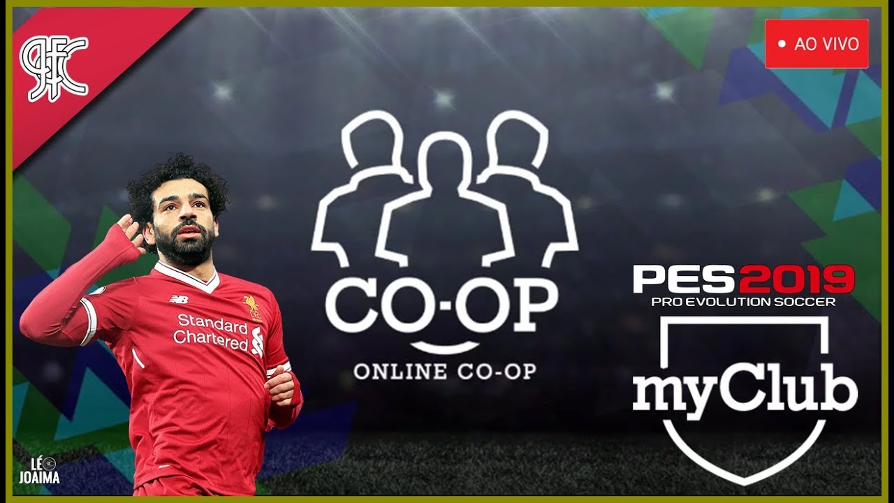 PES 2019 MYCLUB - CO-OP CHALLENGE COM OS INSCRITOS (AO VIVO) - YouTube