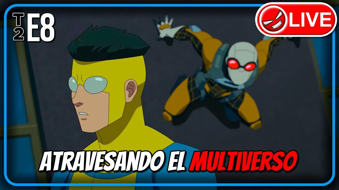 Desmenuzando INVENCIBLE • T2:E8 Creí que eras más fuerte •【🔴En vivo ...