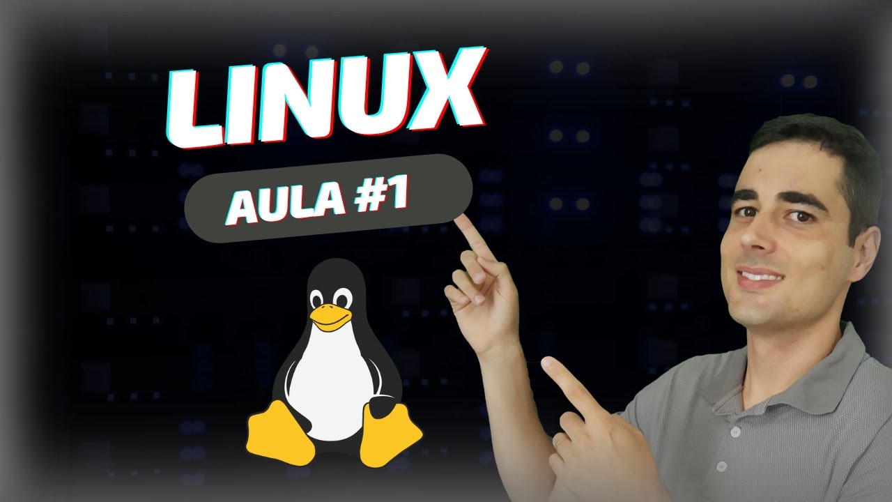 INTRODUÇÃO AO LINUX-AULA #1 - YouTube