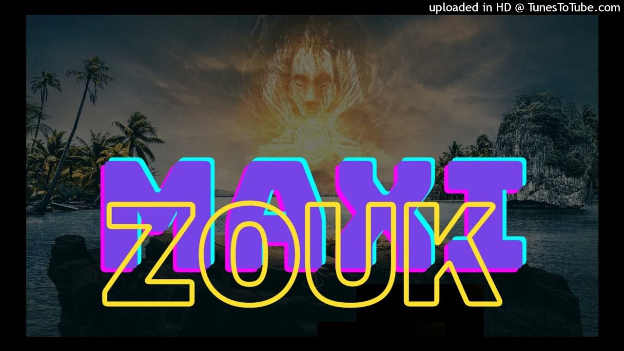 MAXI ZOUK - YouTube