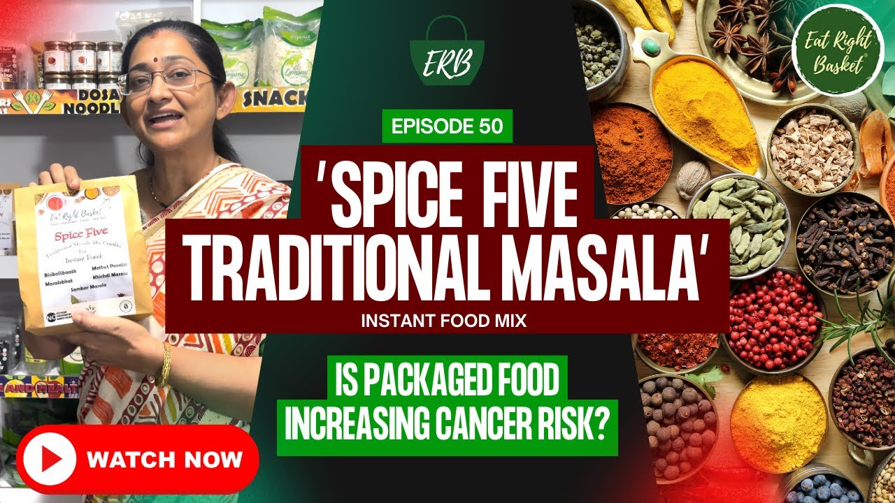 Is Packaged Food Increasing Cancer Risk? Try Organic Spice Five Masala ...