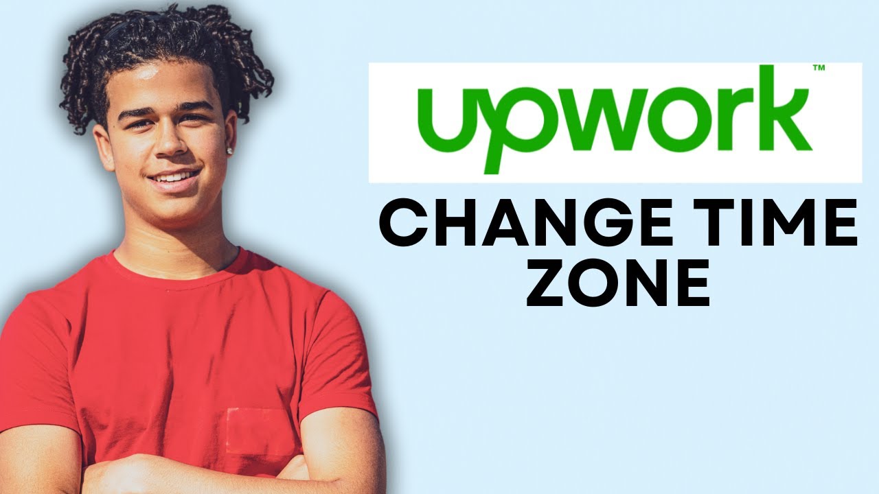 HOW TO CHANGE UPWORK TIME ZONE - YouTube