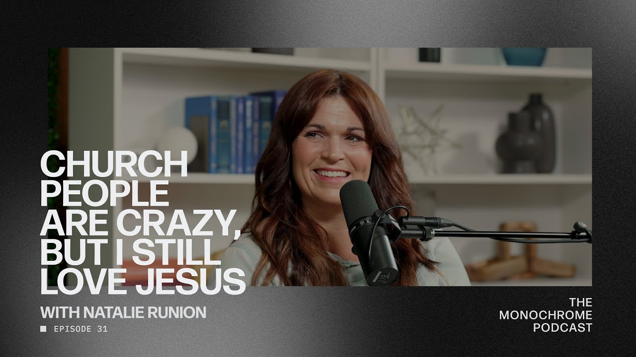 EP 31 - Church People are Crazy, but I Still Love Jesus with Natalie ...