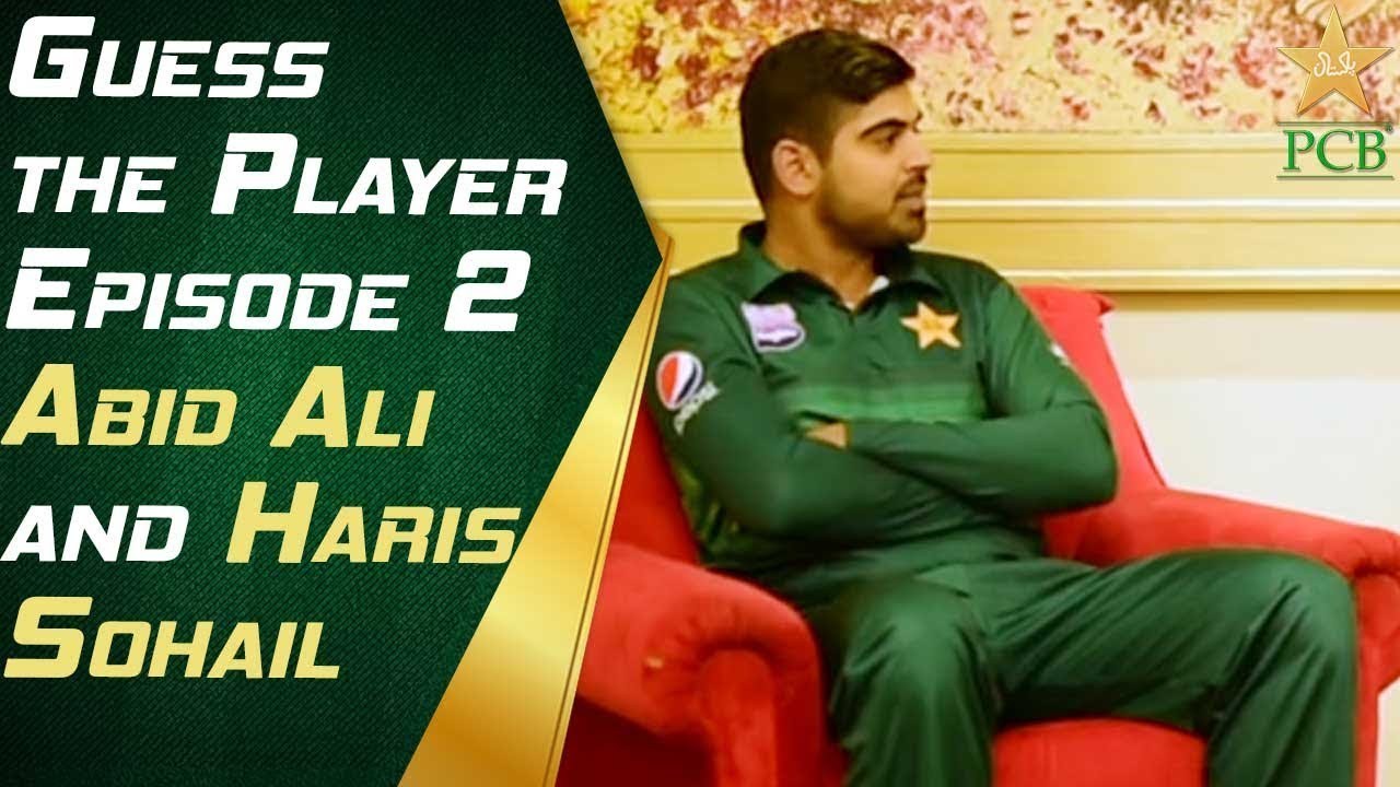 Guess the Player Episode 2 - Abid Ali and Haris Sohail | PCB - YouTube