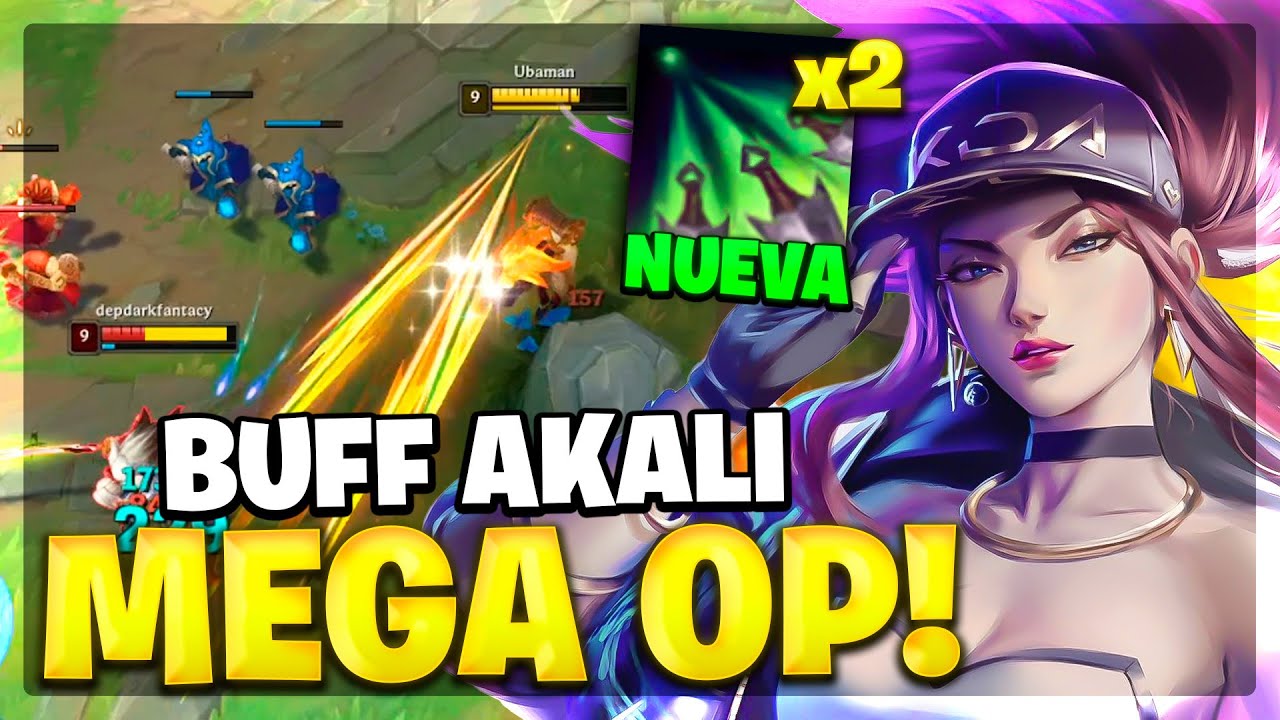 😨¡NUEVO BUFF AKALI! Más Fuerte en Early! | League of Legends - YouTube