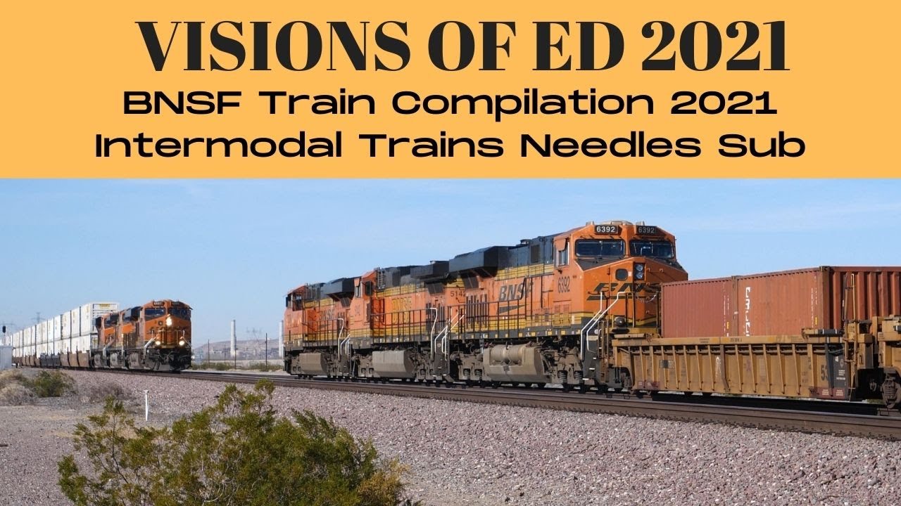 BNSF Train Compilation 2021 Intermodal Trains Needles Sub - YouTube