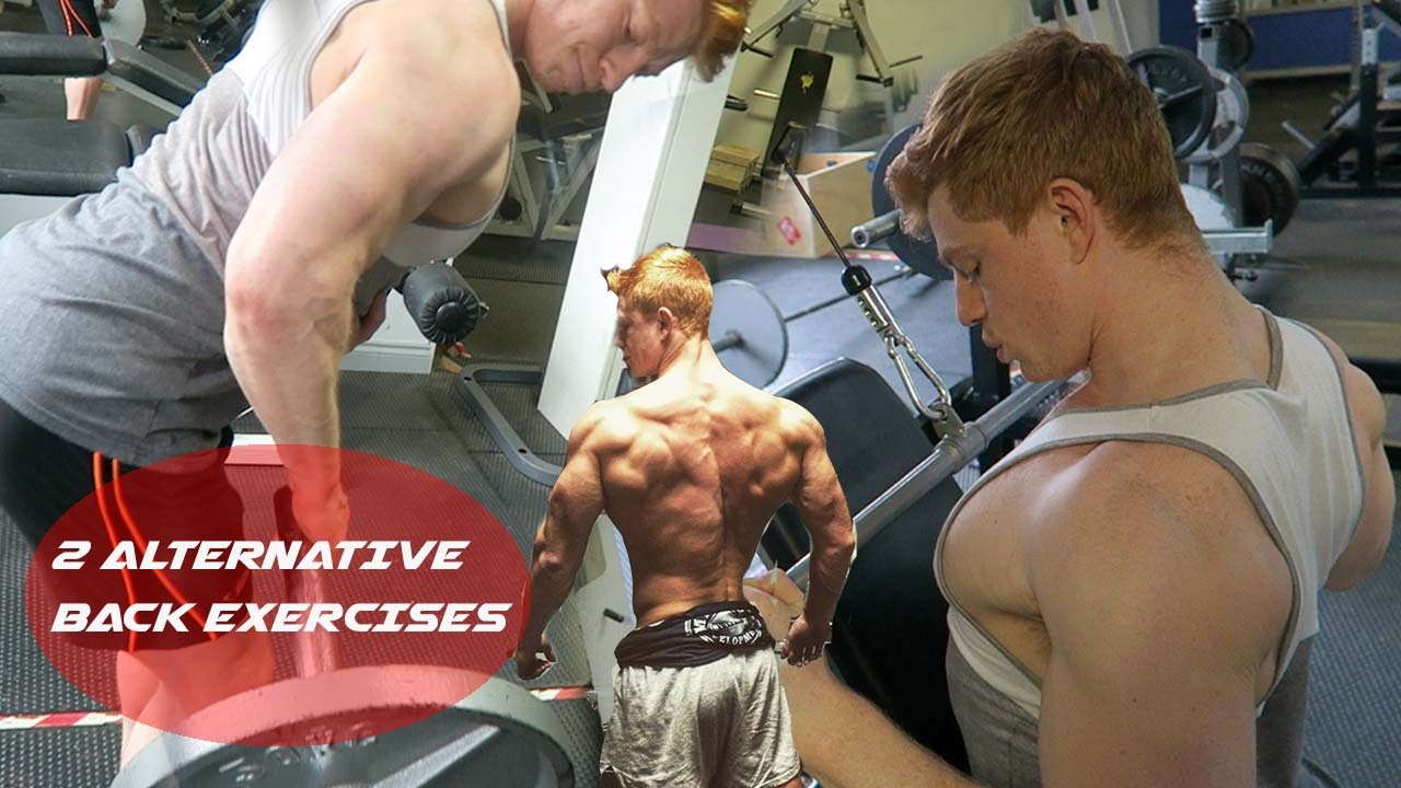 2 Alternative Exercises For a Bigger Back - YouTube