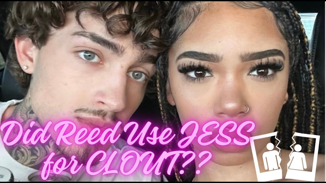 Did Reed Use Jess for CLOUT?? #JessikathePrankster - YouTube