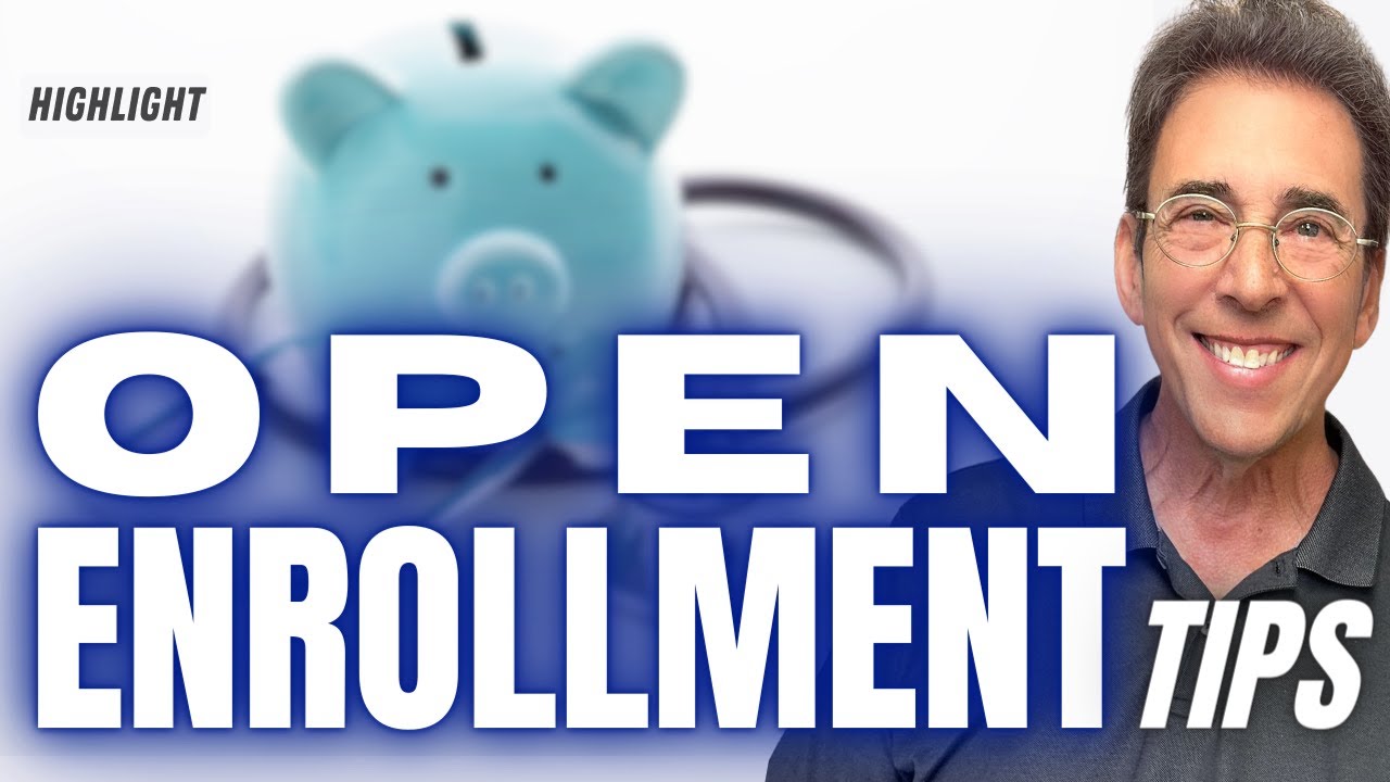 Open Enrollment Tips - YouTube