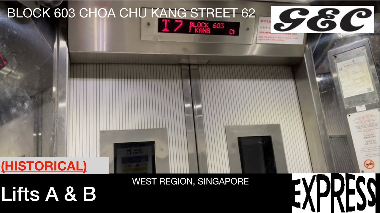 (HISTORICAL) HDB Block 603 Choa Chu Kang || GEC Express Lift - YouTube