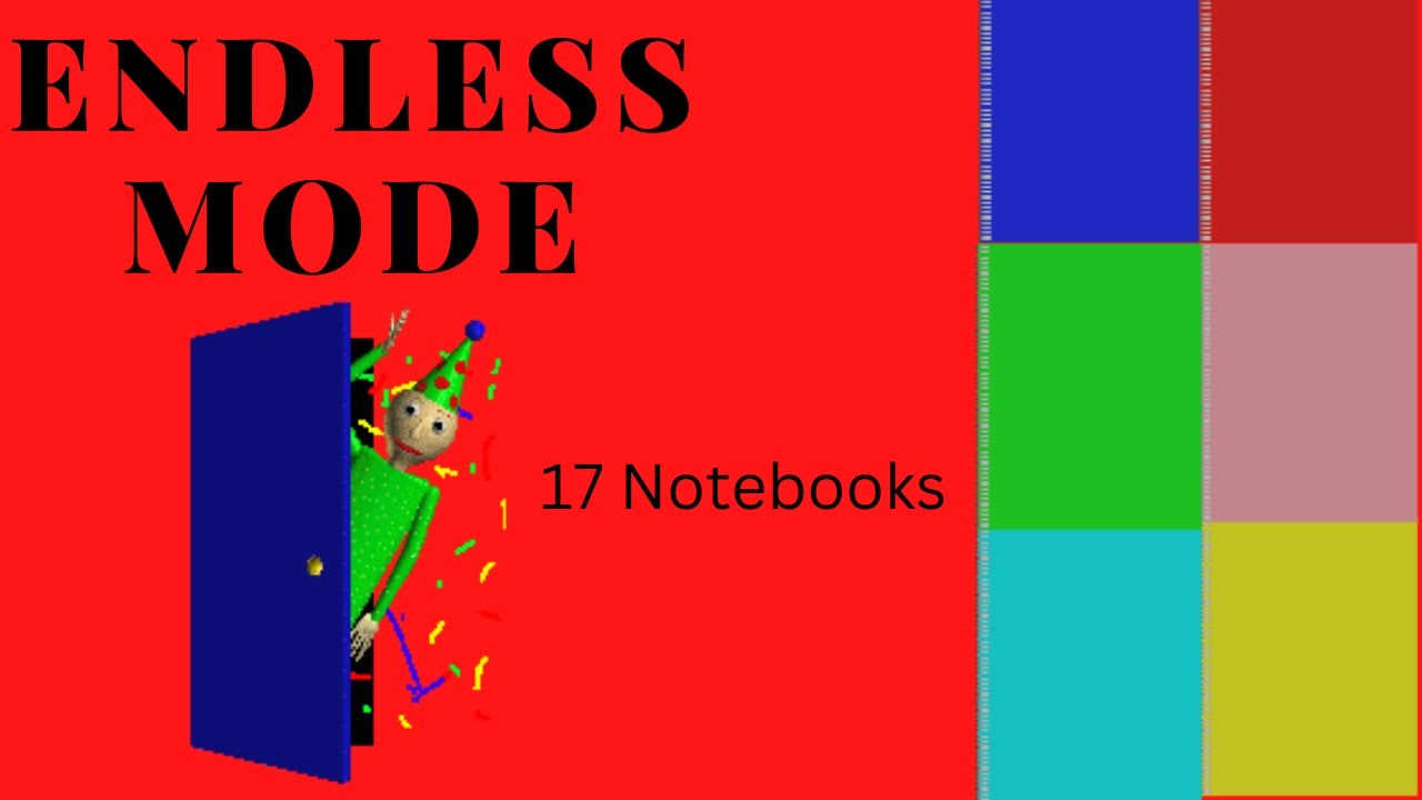 Baldi Basics Classic Remastered 17 Notebooks Endless mode - YouTube
