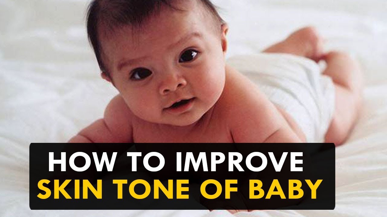 How To improve Skin Tone of Baby - Health Sutra - YouTube