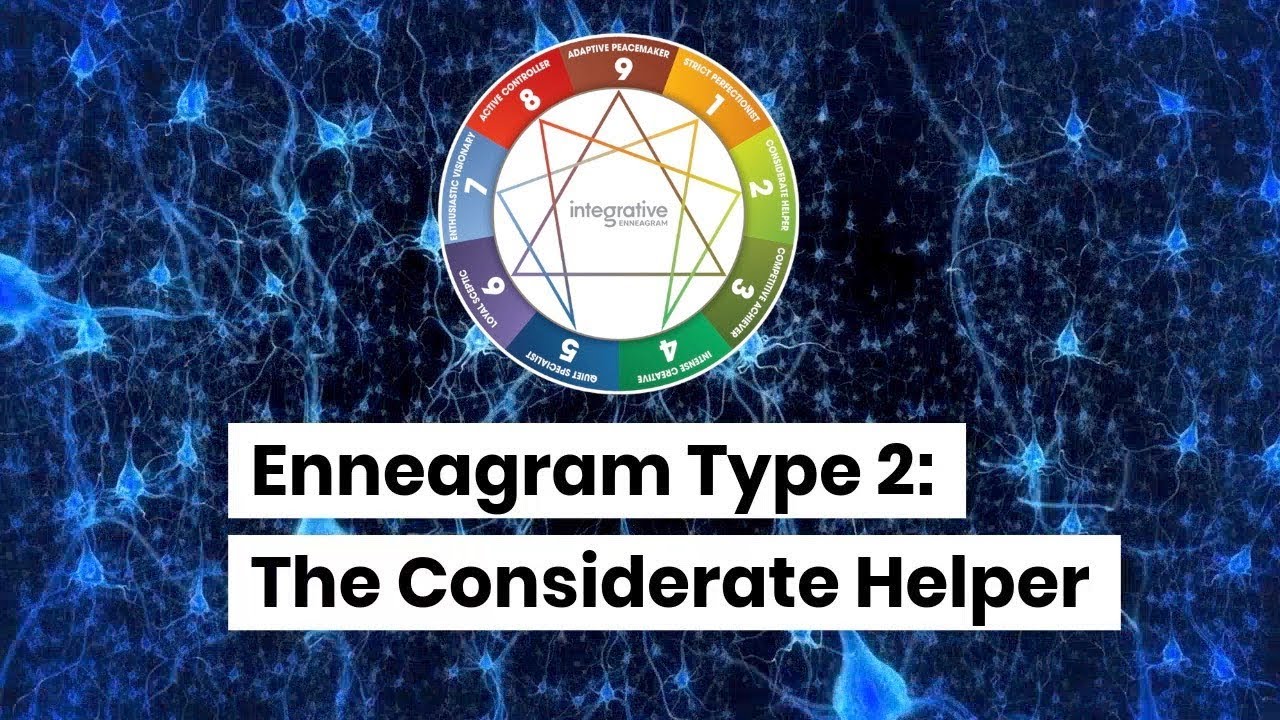 Enneagram Type 2: The Considerate Helper - YouTube