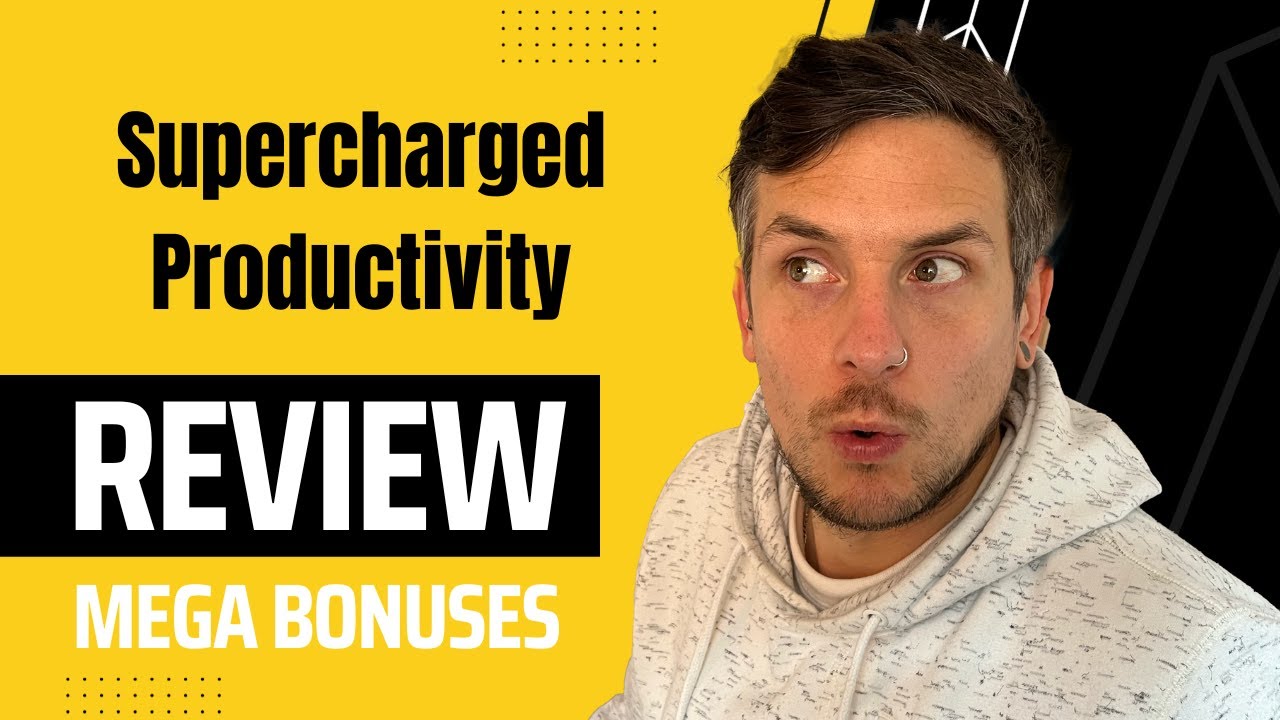 Supercharged Productivity Review + (Bonus Worth $997) - YouTube