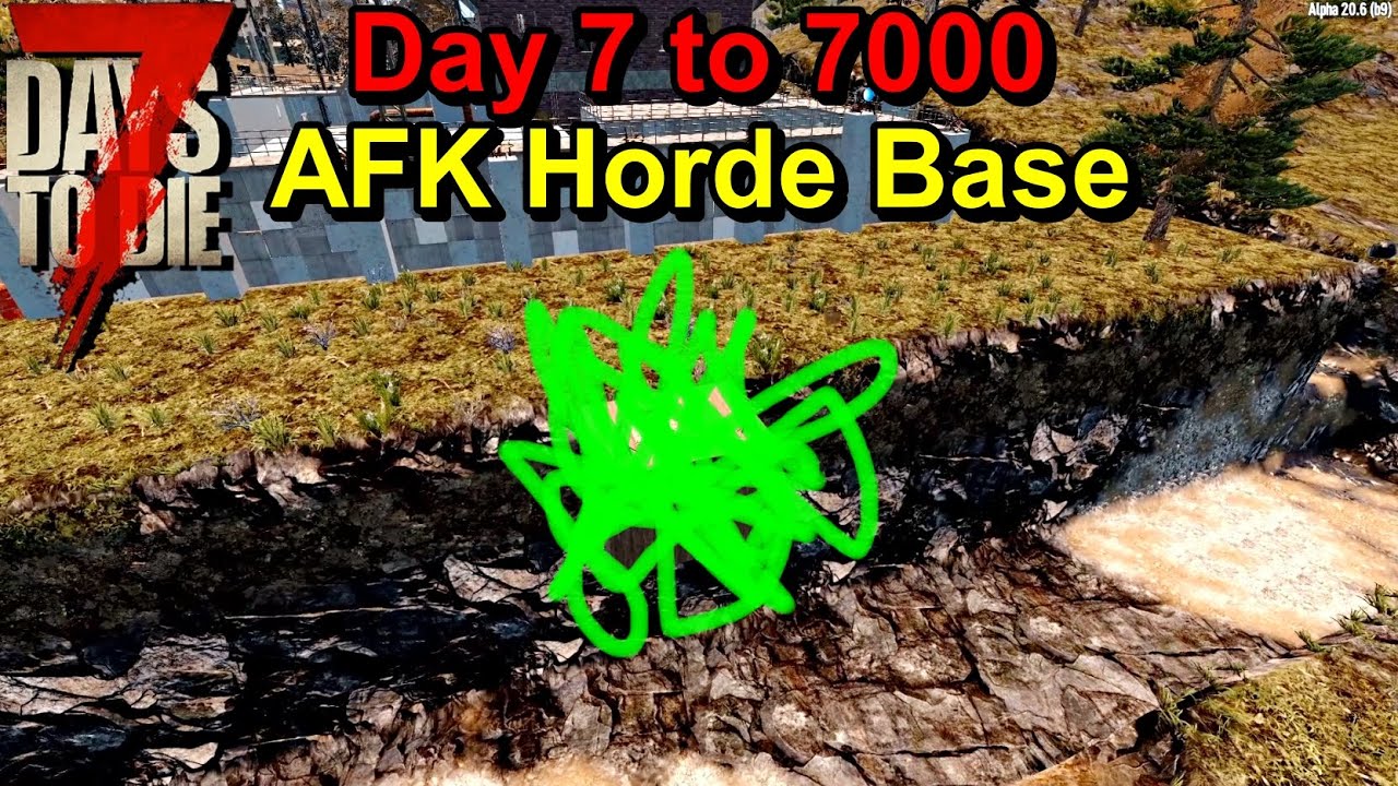 7 Days to Die Day 7000 AFK Horde Base - YouTube