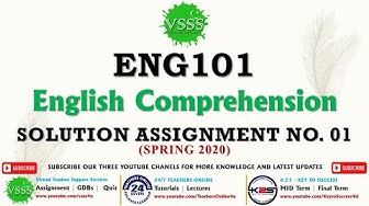 SOLUTION Assignment No. 1 (ENG101 - English Comprehension) Fall 2019 - YouTube