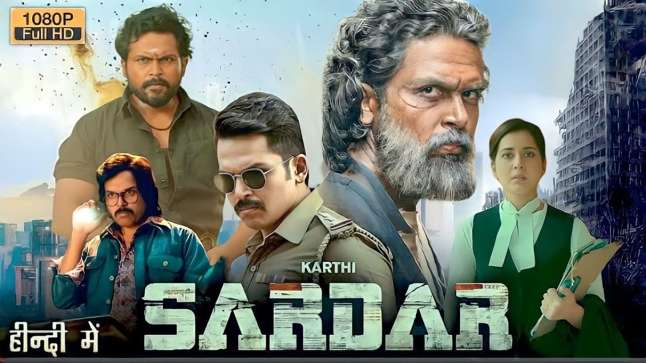 Sardar 2022 Full Movie Hindi Dubbed Release Date | Karthi | Raashi Khanna | Rajisha | New Movie ...