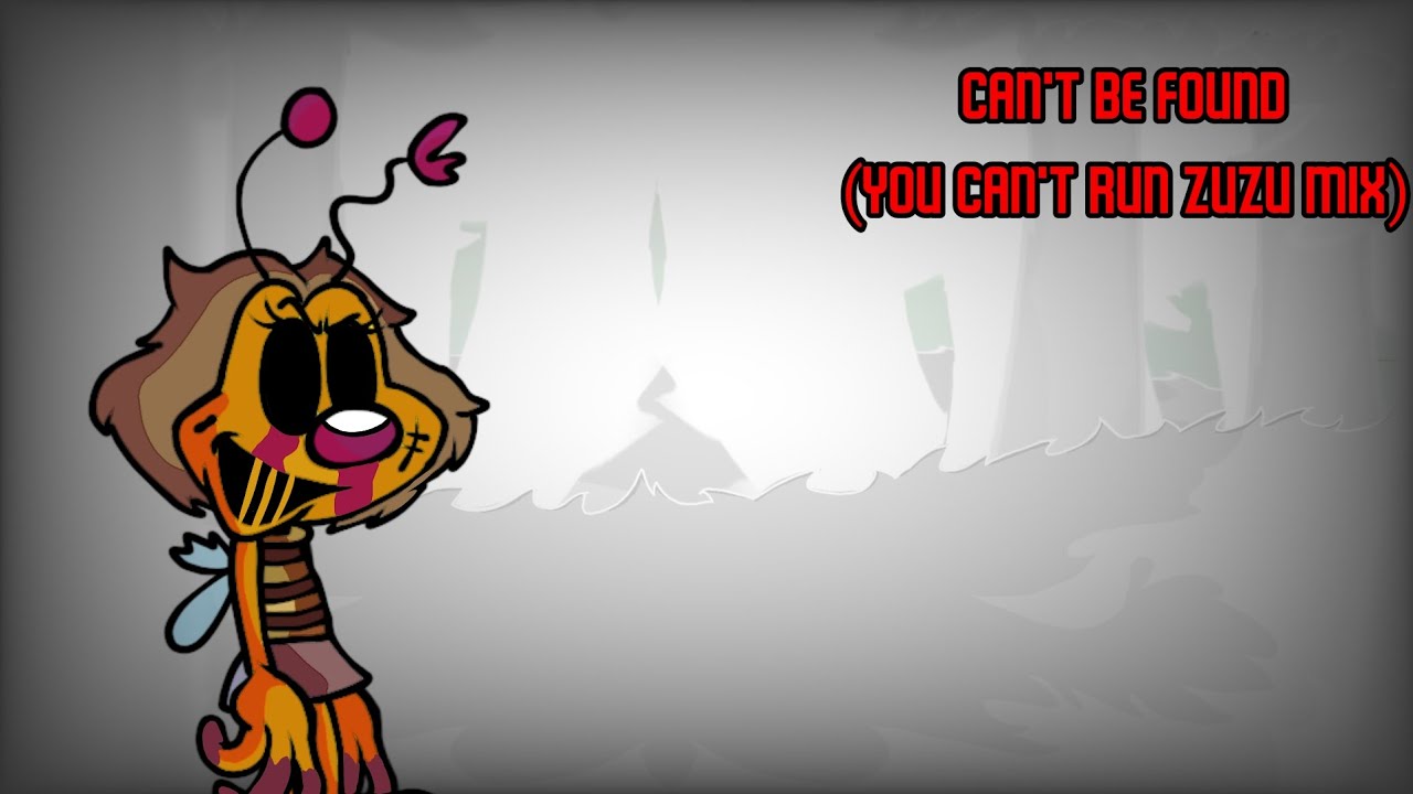 You Can't Run Zuzu Mix (You can't run Exeternal) but Zuzu Sings it ...