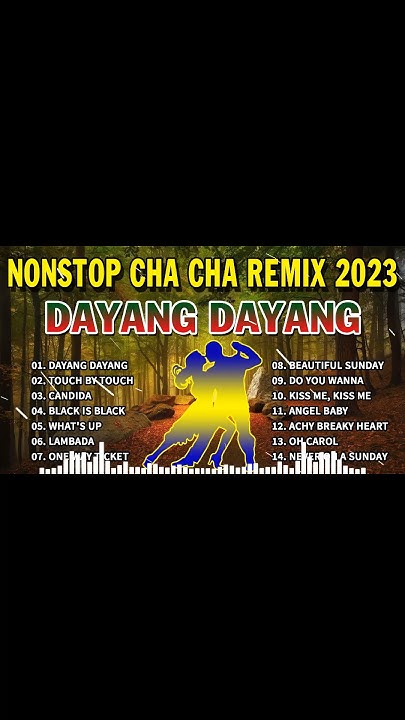Nonstop Cha Cha Disco Remix 2023/Bagong Nonstop Cha Cha Remix 2023 - Dayang Dayang Cha cha remix ...