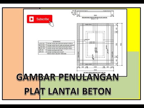 GAMBAR PENULANGAN PLAT LANTAI BETON DI AUTOCAD - YouTube