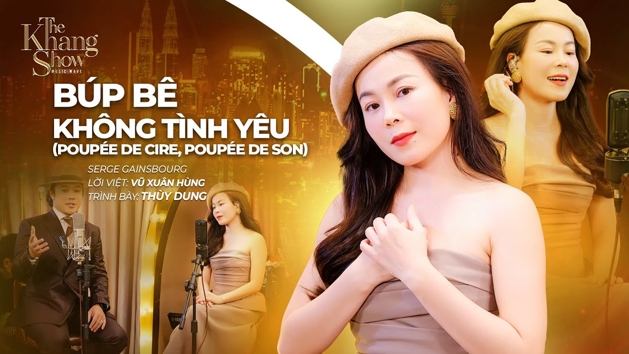 Búp Bê Không Tình Yêu (POUPÉE DE CIRE, POUPÉE DE SON) - Thùy Dung (The ...