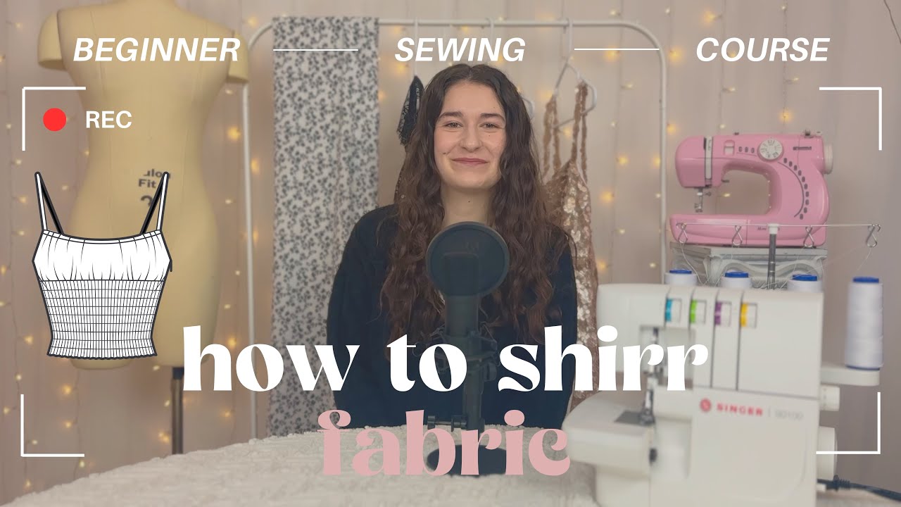 Beginner Sewing Course [Day 18] - How to shirr fabric - YouTube