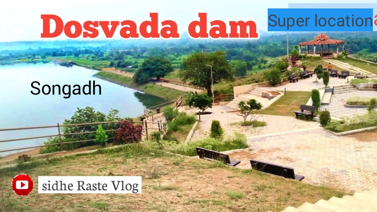 Dosvada Dam || Songadh Tapi || Sidhe Raste Vlog || Doswada dam - YouTube